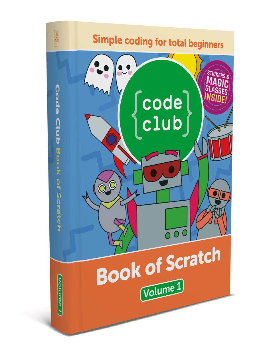 Code Club Book of Scratch - Volume 1 – Raspberry Pi Press Code Club Book of Scratch - Volume 1 – Raspberry Pi Press