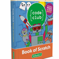 Code Club Book of Scratch - Volume 1 – Raspberry Pi Press